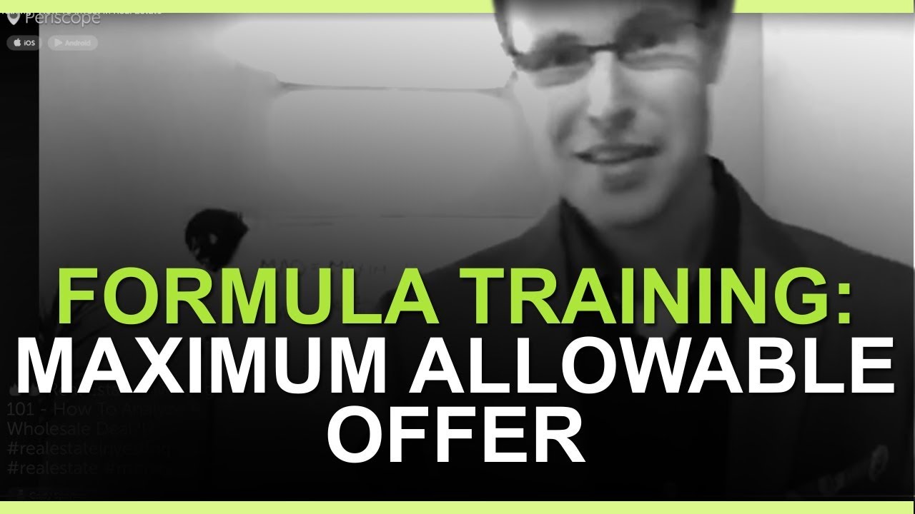 Maximum Allowable Offer Formula Training - How To Invest In Real Estate ...
